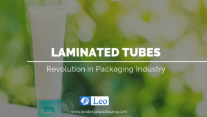 Laminated Tubes | How Lami Tubes Revolutionised Packaging Industry?